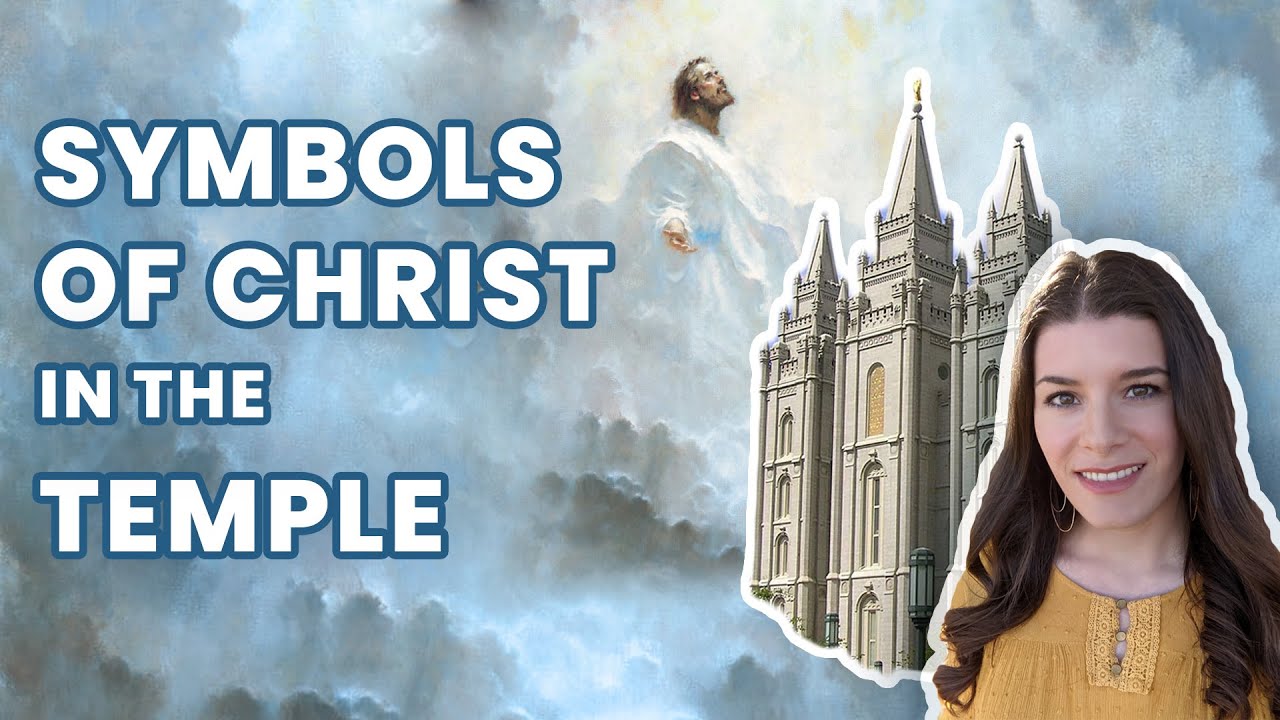 Symbols of Jesus Christ in the Latter-day Saint Temple Endowment ...